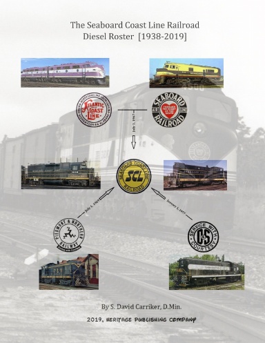 The Seaboard Coast Line Railroad Diesel Roster [1938-2019]