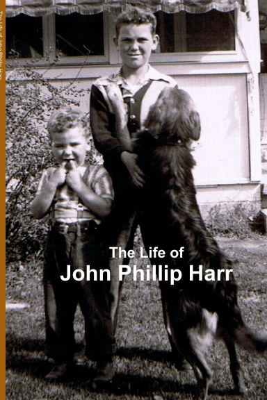 The Life of John Phillip Harr