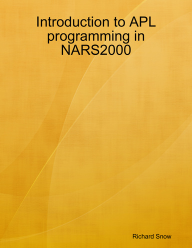 Introduction to APL programming in NARS2000