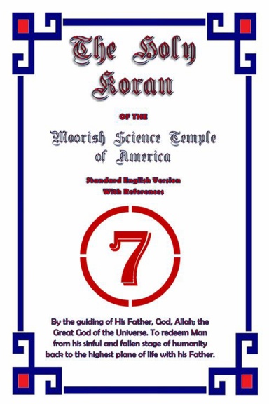 HOLY KORAN OF THE MOORISH SCIENCE TEMPLE OF AMERICA STANDARD ENGLISH ...