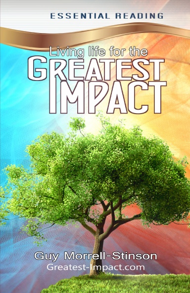 Living Life for the Greatest Impact