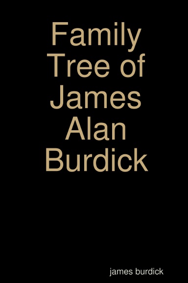 Family Tree of James Alan Burdick