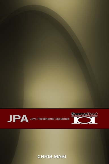 JPA 101: Java Persistence Explained