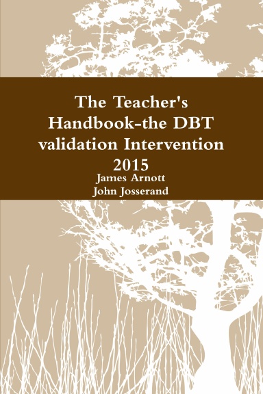 The Teacher's Handbook-the DBT validation Intervention