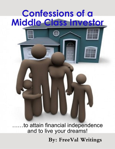 Confessions of a Middle Class Investor