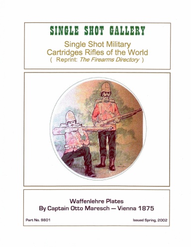 Single Shot Military Rifles of the World
