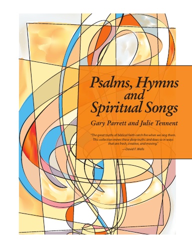 Psalms, Hymns, and Spiritual Songs