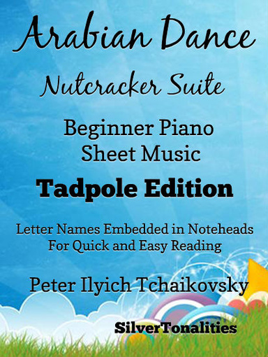 Arabian Dance Nutcracker Suite Easy Piano Sheet Music Tadpole Edition Pdf