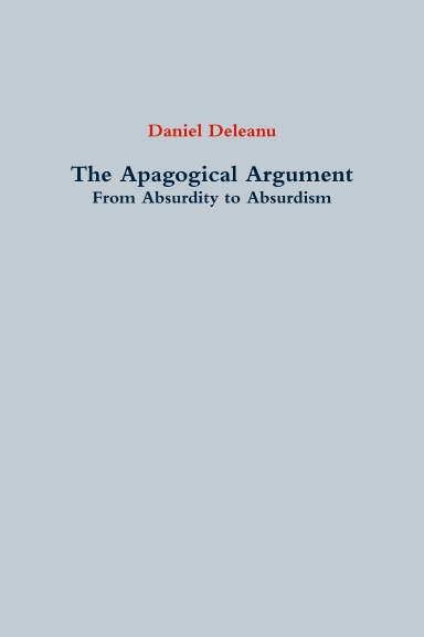 The Apagogical Argument: From Absurdity to Absurdism