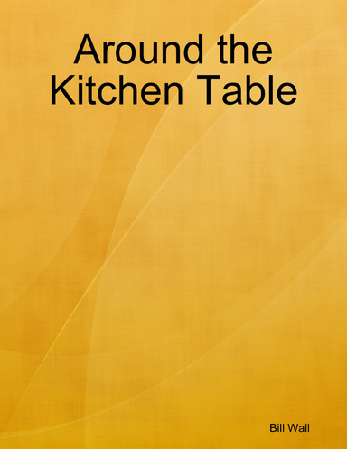 Around the Kitchen Table