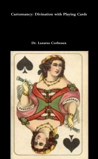 Cartomancy; Divination with Playing Cards