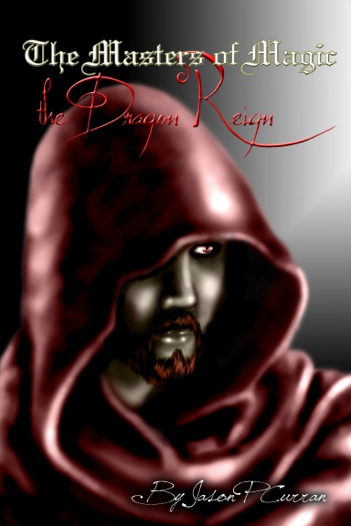 The Masters of Magic: The Dragon Reign