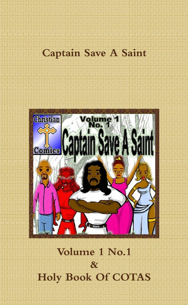 Captain Save A Saint (Volume 1 No.1)