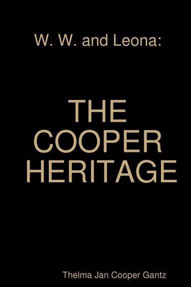 W. W. and Leona: The Cooper Heritage