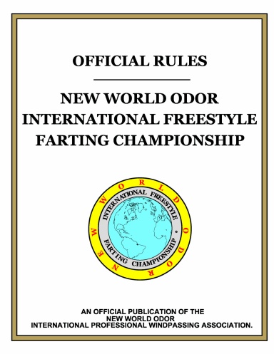 "OFFICIAL RULES" New World Odor International Freestyle Farting ...