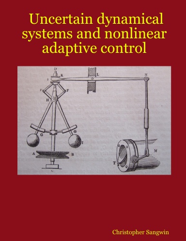 Uncertain dynamical systems and nonlinear adaptive control