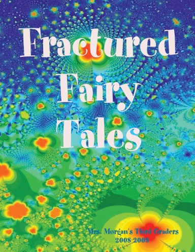 Fractured Fairy Tales