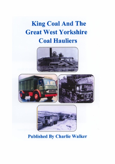 King Coal & The Great Yorkshire Coal Hauliers