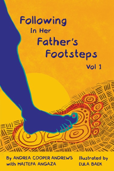 Following In Her Father's Footsteps Vol 1