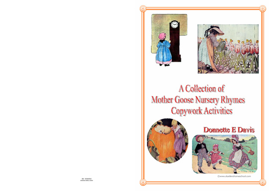 A Collection of Mother Goose Nursery Rhymes, Copywork & Activity Sheets