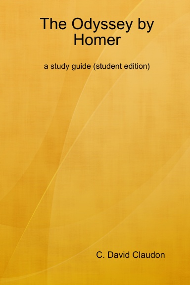 The Odyssey by Homer: a study guide (student edition)