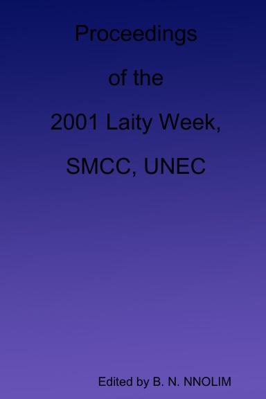 PROCEEDINGS OF THE 2001 LAITY WEEK, SMCC, UNEC