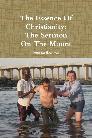The Essence of Christianity: The Sermon on the Mount