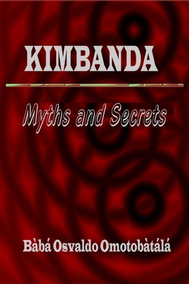 Kimbanda - Myths and Secrets