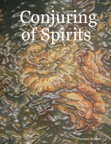 Conjuring of Spirits