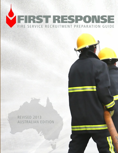 First Response - Fire Service Recruitment Preparation Guide