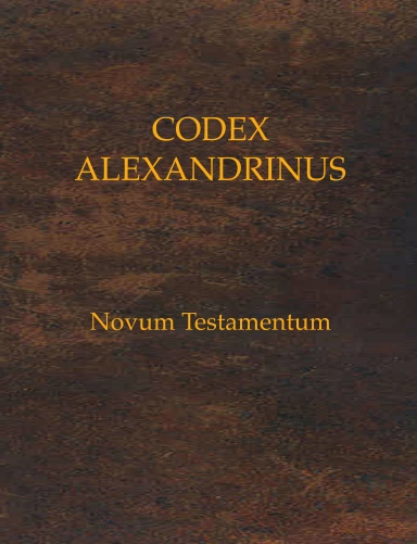 CODEX ALEXANDRINUS – Novum Testamentum
