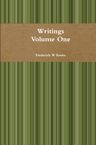 Writings Volume One
