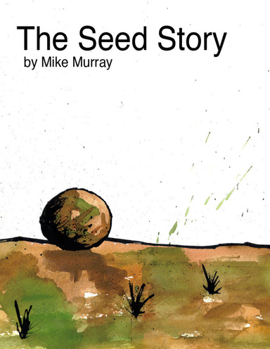 The Seed Story