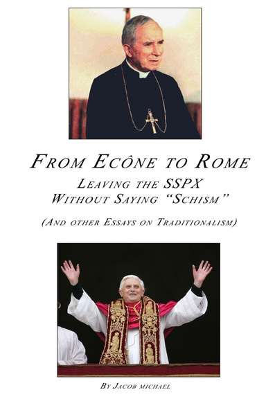 From Ecône to Rome: Leaving the SSPX Without Saying "Schism"