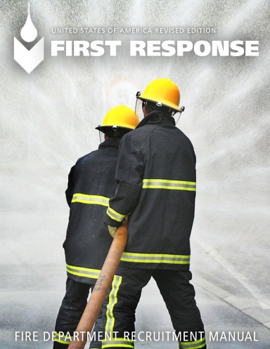First Response: Fire Department Recruitment Preparation Manual