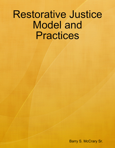 Restorative Justice Model and Practices