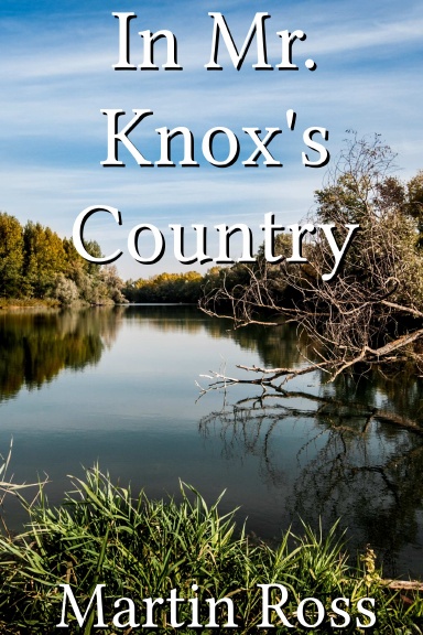 In Mr. Knox's Country