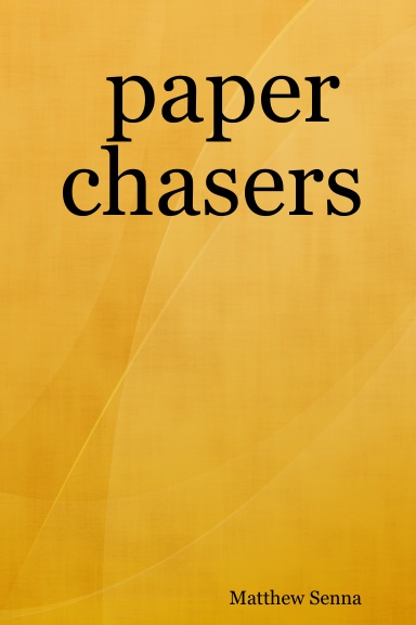 paper chasers