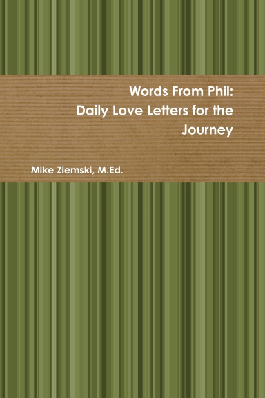 Words From Phil: Daily Love Letters for the Journey