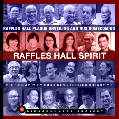 Raffles Hall Spirit – Raffles Hall Plaque Unveiling and NUS Homecoming