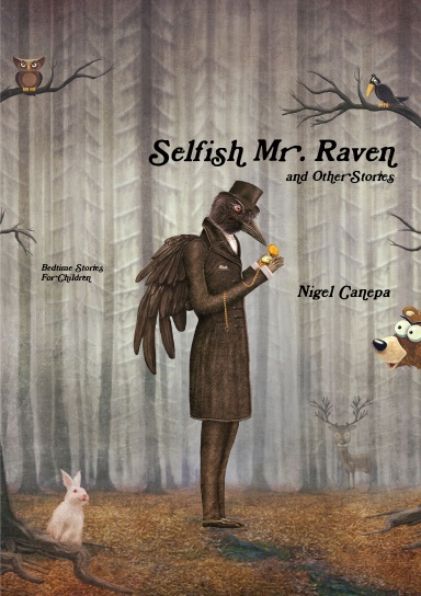 Selfish Mr Raven