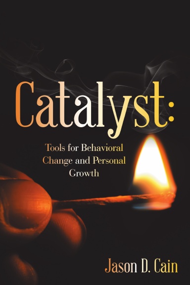 Catalyst: Tools for Behavioral Change and Personal Growth