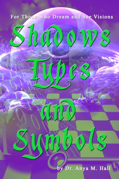 Shadows Types and Symbols