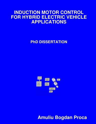 INDUCTION MOTOR CONTROL FOR HYBRID ELECTRIC VEHICLE APPLICATIONS