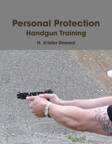 Personal Protection Handgun Training
