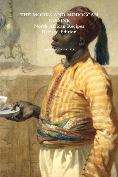THE MOORS AND MOROCCAN CUISINE