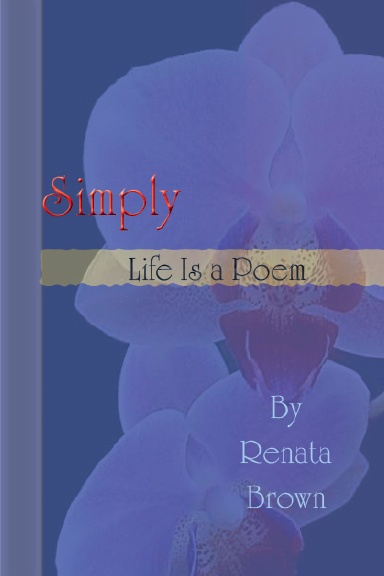 Simply Life Is A Poem