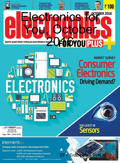Electronics for You, October 2016