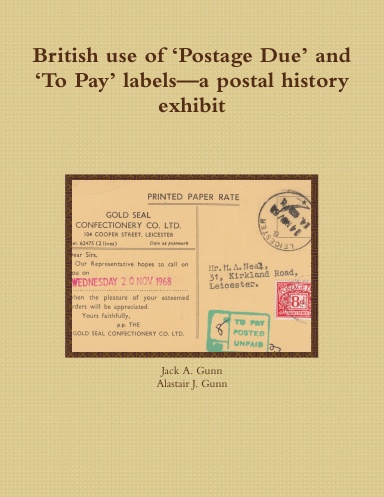 British use of ‘Postage Due’ and ‘To Pay’ labels—a postal history exhibit