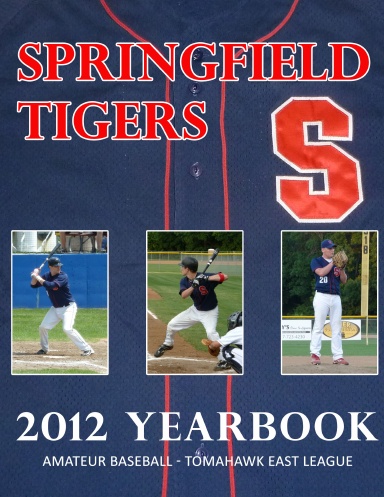 2012 Springfield Tigers Yearbook